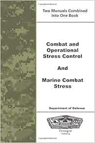 Amazon.com: Combat and Operational Stress Control and Marine Combat ...