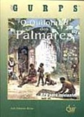 Mini Gurps. O Quilombo Dos Palmares PDF Luiz Eduardo Ricon