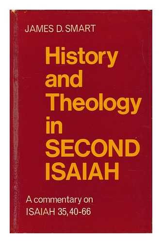 History and Theology in Second Isaiah: SMART, James D.: Books: Amazon.com