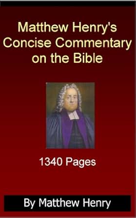 Matthew Henry's Concise Commentary on the Bible - Kindle edition by ...