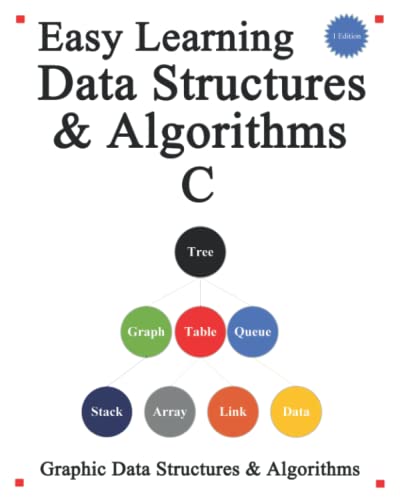 Easy Learning Data Structures And Algorithms C Graphic Data Structures
