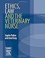 Ethics, Law and the Veterinary Nurse: Amazon.co.uk: Sophie Pullen ...