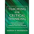 Amazon.com: Teaching for Critical Thinking: Tools and Techniques to Help Students Question Their ...