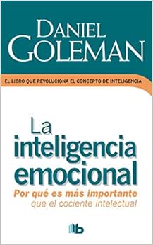 La inteligencia emocional : GOLEMAN, DANIEL: Amazon.com.mx: Libros