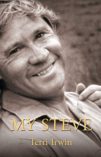 My Steve: Terri Irwin: 9780731814138: Amazon.com: Books