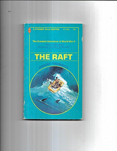 The Raft: Trumball, Robert: Amazon.com: Books