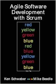 Agile Software Development with Scrum (Series in Agile Software ...