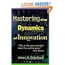Mastering the Dynamics of Innovation: James M. Utterback: 9780875847405 ...