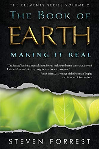 The Book of Earth: Making It Real (The Elements Series): Forrest ...