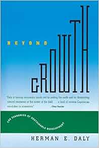 Beyond Growth: The Economics of Sustainable Development: Herman E. Daly ...