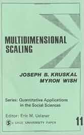 Multidimensional Scaling: Joseph Kruskal, Myron Wish: 9780803909403 ...