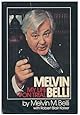 Melvin Belli: My life on trial : an autobiography: Melvin M Belli ...