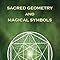 Sacred Geometry and Magical Symbols: Kenaz, Iva: 9781726832489: Amazon ...