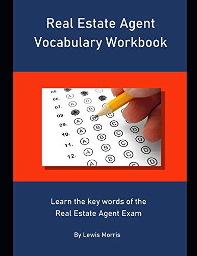 Real Estate Agent Vocabulary Workbook: Learn the key words of the Real ...