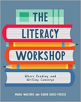 Amazon.com: The Literacy Workshop: Where Reading and Writing Converge ...