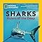 National Geographic Sharks: The Editors of National Geographic ...