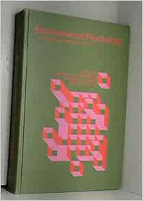 Environmental psychology: man and his physical setting: Proshansky ...