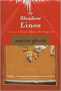 The Shadow Lines: A Novel: Ghosh, Amitav: 9780618329960: Books