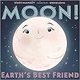 Moon! Earth's Best Friend: Stacy McAnulty: 9781338750539: Amazon.com: Books
