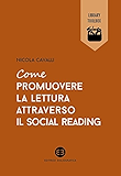Social Media ed editoria: 21 voci autorevoli raccontano strategie ...