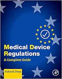 Buy Medical Device Regulations: A Complete Guide Book Online at Low ...