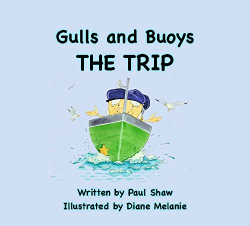Gulls & Buoys: The Trip: Shaw, Paul: 9780992745134: Amazon.com: Books