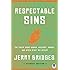 Respectable Sins Small-Group Curriculum: Confronting the Sins We ...