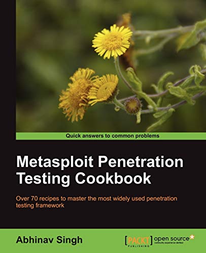 Metasploit Penetration Testing Cookbook Singh Abhinav 9781849517423 Books