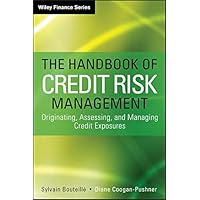 The Handbook of Credit Risk Management: Bouteille, Sylvain ...