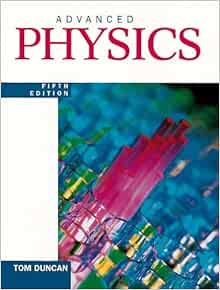 Amazon.com: Advanced Physics: 9780719576690: Duncan, Tom: Books