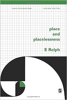 Place and Placelessness: Edward Relph: 9780850861761: Amazon.com: Books