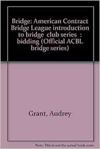 Bridge: American Contract Bridge League introduction to bridge "club ...