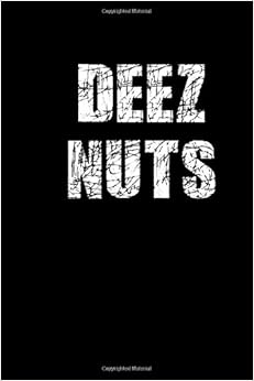 Deez Nuts: Blank Lined Journal: Journals, Active Creative ...