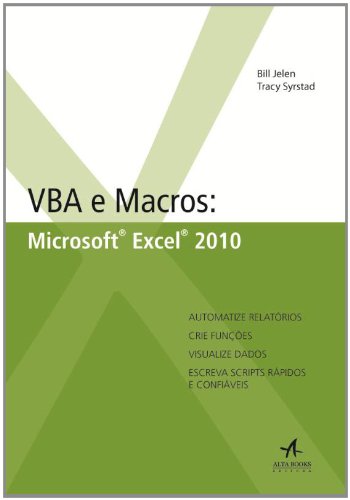 VBA e Macros. Microsoft Excel 2010 PDF Bill Jelen, Tracy Syrstad