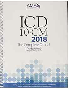 ICD-10-CM 2018: The Complete Official Codebook (Icd-10-Cm the Complete ...