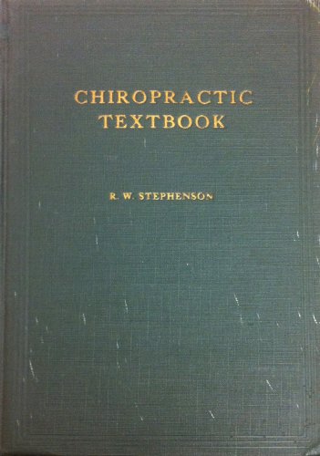Chiropractic Textbook: Ralph W. Stephenson, By the Author: Amazon.com ...