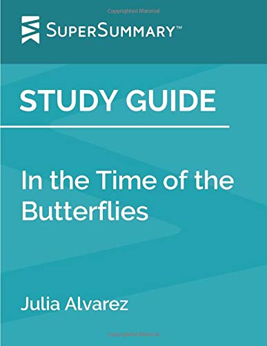 Study Guide: In the Time of the Butterflies by Julia Alvarez ...