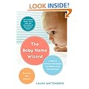 The Baby Name Wizard, 2019 Revised 4th Edition: A Magical Method for ...