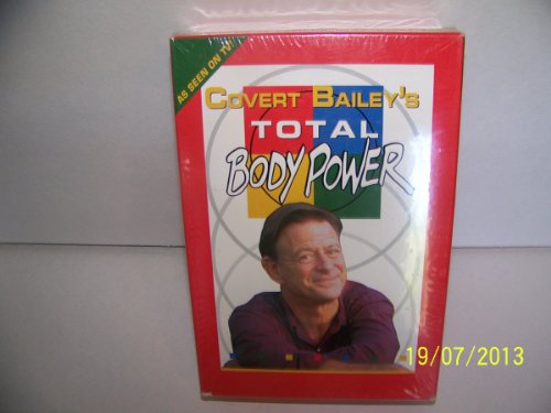 Covert Bailey's Total Body Power: An Action Program for Total Fitness ...