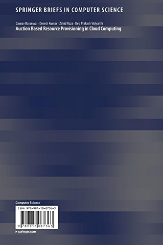 Auction Based Resource Provisioning in Cloud Computing (SpringerBriefs in Computer Science ...