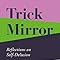 Trick Mirror: 9780008294922: Amazon.com: Books