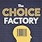 Amazon.com: The Choice Factory: 25 behavioural biases that influence ...