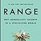 Range: Why Generalists Triumph in a Specialized World: Epstein, David ...
