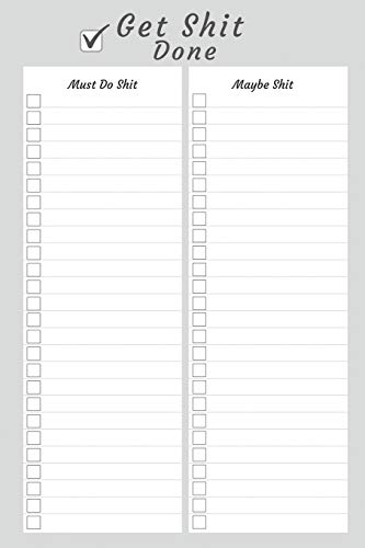 Get Shit Done: Funny To-do List Notepad List Pad, Checklist, Memo Gift ...