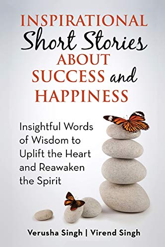 Inspirational Short Stories About Success and Happiness: Insightful ...