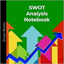 Amazon.com: Smart Books - SWOT Analysis: Notebook to Identify Strengths ...