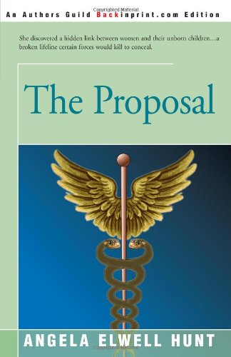 Amazon.com: The Proposal: 9780595143139: Hunt, Angela: Books