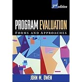 Program Evaluation: Forms and Approaches: Owen, John Maxwell, Rogers, Patricia: 9780761961789 ...
