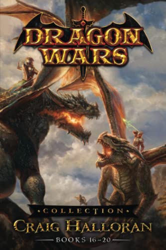 Dragon Wars Collection: Books 16-20: A Heroic Action-packed YA Epic ...