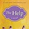 The Help: Stockett, Kathryn: 9780399155345: Amazon.com: Books